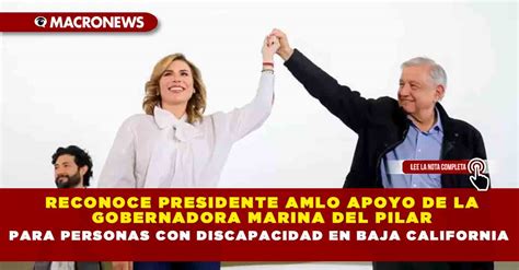 Reconoce Presidente AMLO Apoyo De La Gobernadora Marina Del Pilar Para