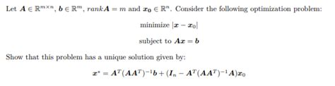 solved let a∈rm×n b∈rm ranka m and x0∈rn consider the