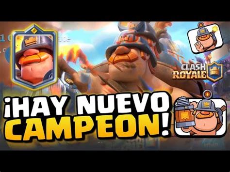NUEVA ACTUALIZACIÓN DE CLASH ROYALE 2022 NUEVO CAMPEÓN GRAN MINERO