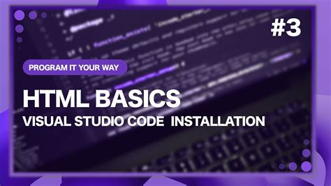Html Basics And Visual Studio Code Installation Web Development