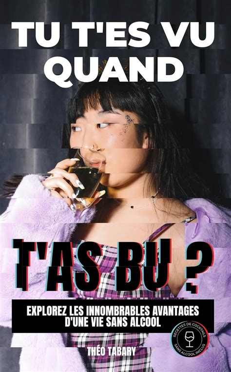 Tu T Es Vu Quand T As Bu Explorez Les Innombrables Avantages D Une