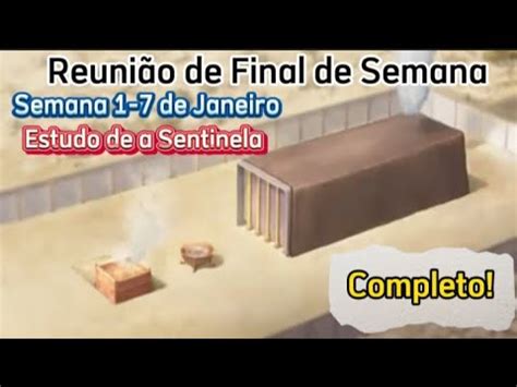 Reunião de Final de Semana Estudo Completo Semana 1 7 de Janeiro 2024