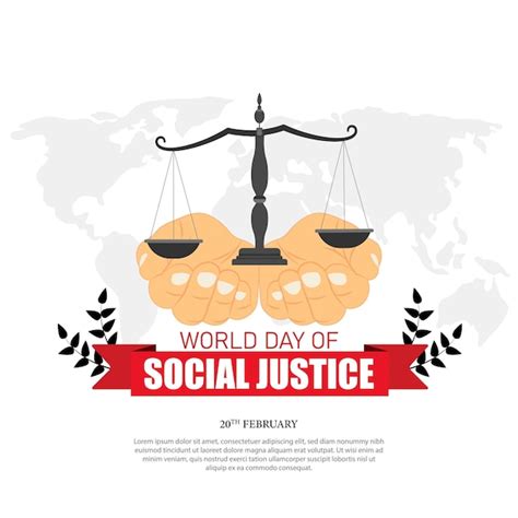 La Journée Mondiale De La Justice Sociale Célébrée Le 20 Février Est