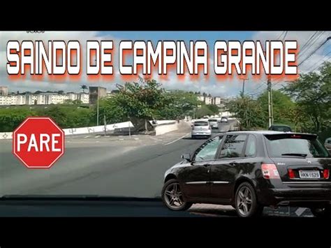 Campina Grande Saindo Da Cidade Fatos E Opini Es Rainha Da Borborema