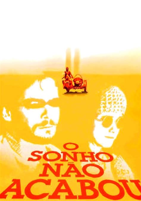 O Sonho Não Acabou Filme Veja Cenas Quentes AENUDES