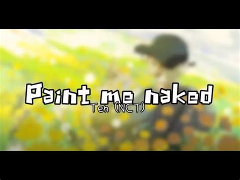 Paint Me Naked Ten Nightcore With Lyrics YouTube