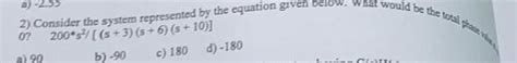 Solved Consider The System Represented By The Equation Chegg