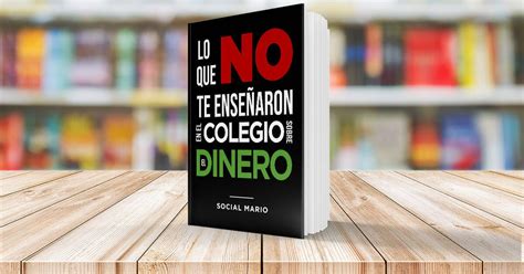 Lo que no te enseñaron en el colegio sobre el dinero Resumen