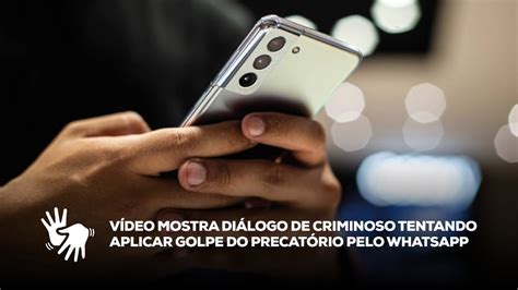 V Deo Mostra Di Logo De Criminoso Tentando Aplicar Golpe Do Precat Rio
