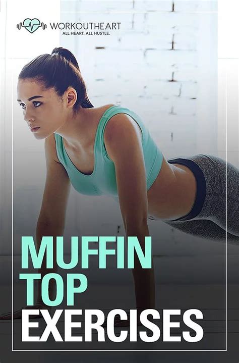 Muffin Top Exercises Muffin Top Exercises Top Exercises Gym Workout
