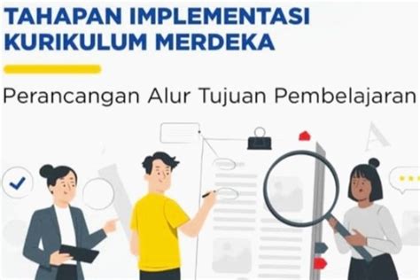 Yuk Kenali Tahapan Implementasi Kurikulum Merdeka Berikut Ini Kabar