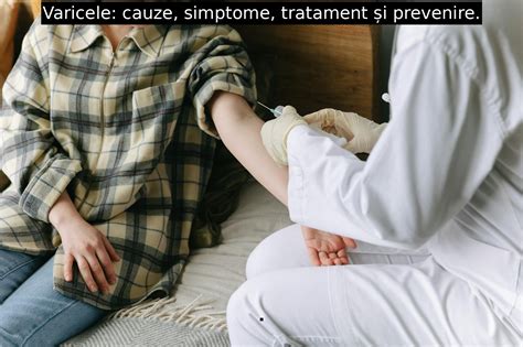 Varicele cauze simptome tratament și prevenire Sfatul Doctorului