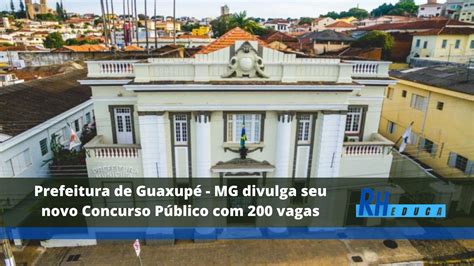 Prefeitura de Guaxupé MG divulga seu novo Concurso Público 200