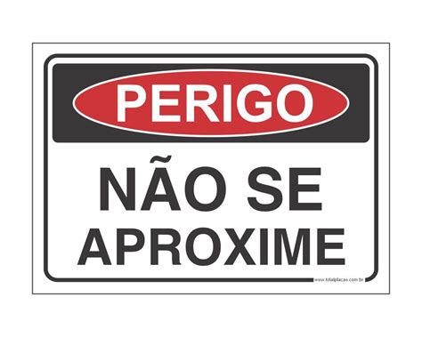 Placas de Perigo Placas de Sinalização e segurança