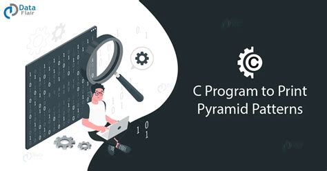 c program to print pyramid patterns dataflair