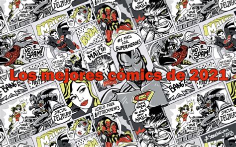 Las Cosas Que Nos Hacen Felices opinan Los mejores cómics de 2021