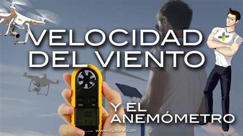 La velocidad del viento y el Anemómetro Wind Speed and Anemometer