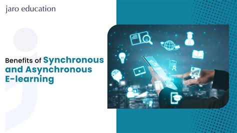 everything you need to know about synchronous and asynchronous learning