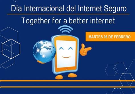 Día Internacional del Internet Seguro Enfoque Noticias