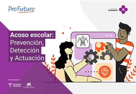 Acoso escolar Prevención detección y actuación Educared