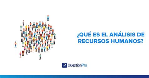 Qué es el análisis de Recursos Humanos