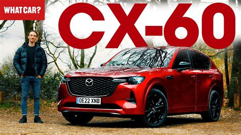 NEW Mazda CX 60 Review The Best Plug In Hybrid What Car YouTube