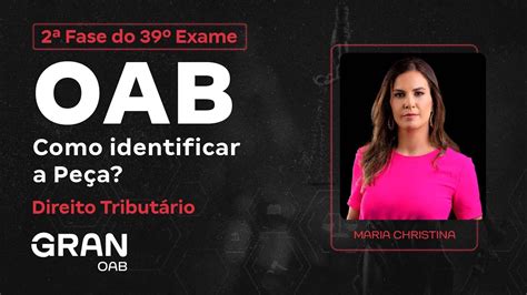 2ª Fase do 39º Exame da OAB Como identificar a Peça Direito