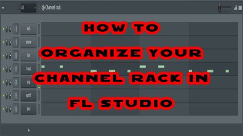 Important Organizing The Channel Rack In FL Studio YouTube