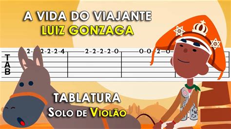 A Vida do Viajante Tablatura Solo de Violão Simplificado Luiz