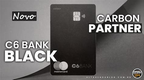 C6bank lança seguimento alta renda C6bank Partiners Carbon ALTA
