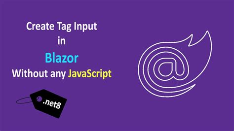 create tag input with animation in blazor without using any javascript youtube