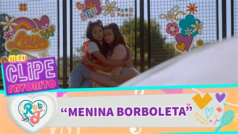 Menina Borboleta A Infância de Romeu e Julieta Clipe Oficial TV