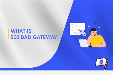 502 Bad Gateway Error Explained What It Is And How To Fix 50 OFF