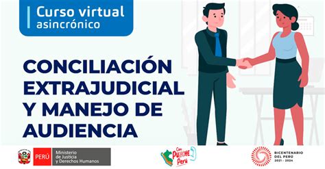 Curso Virtual Gratuito MINJUS Conciliación extrajudicial y manejo de