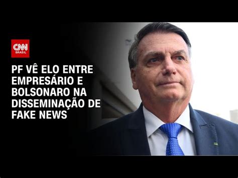 Pf V Elo Entre Empres Rio E Bolsonaro Na Dissemina O De Fake News