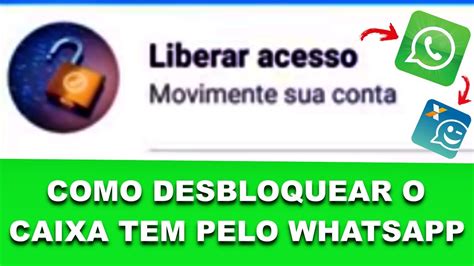 Como Desbloquear O Caixa Tem Pelo WhatsApp ATUALIZADO YouTube