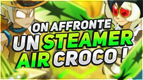 Dofus Tarkan Iop Air Distance Vs Steamer Air Crocobur Youtube
