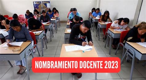 Resultados Nombramiento Docente 2023 Mira AQUÍ la relación de los