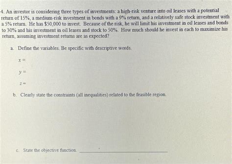 Solved 4 An Investor Is Considering Three Types Of Chegg