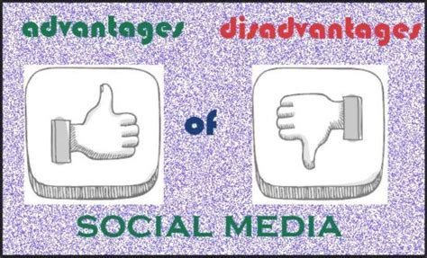 Top Advantages And Disadvantages Of Social Media For Society
