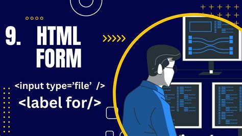 Mastering Html Form Inputs File Type Label Tag Web Development