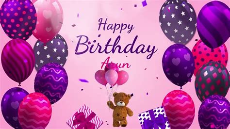Happy Birthday Arun Arun Happy Birthday Song YouTube
