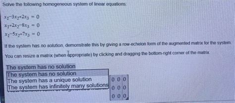 Solved Solve The Following Homogeneous System Of Linear Chegg