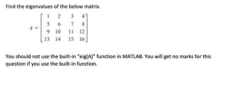 solved has to be solved using matlab no use of builtin