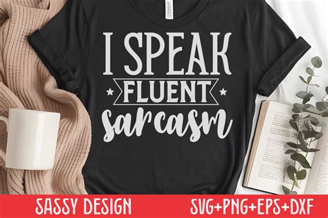 Sassy SVG I Speak Fluent Sarcasm SVG Graphic By CraftArt Creative
