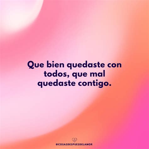 Frases para quien no te supo valorar con imágenes cosasdespuesdelamor