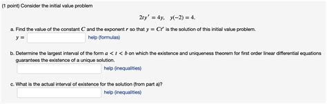 1 point consider the initial value problem 2ty 4y y 2 4 a find the value of the