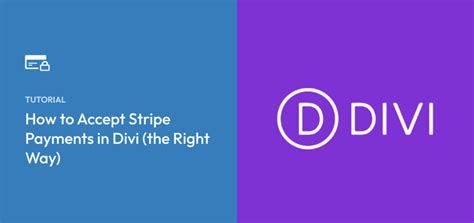 How To Accept Stripe Payments In Divi The Right Way