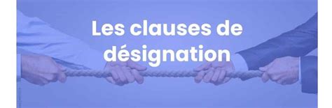 Il y a 10 ans les clauses de désignations Gerep