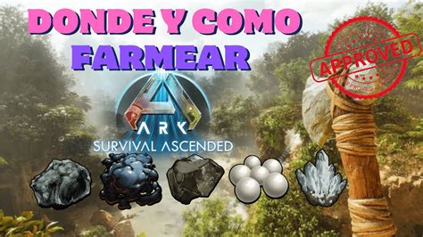 Las Mejores Zonas De Farmeo Y Como Farmear Ark Ascended Youtube